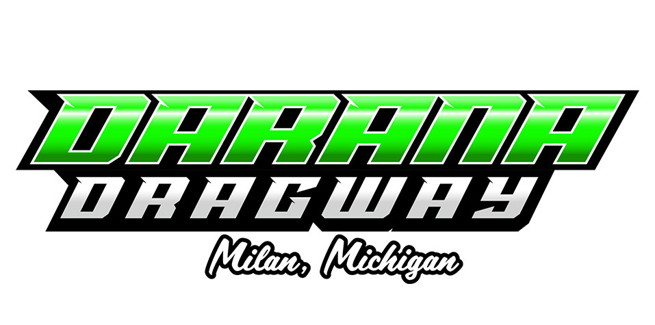 2026 Schedule of Events - Darana Dragway - Milan, Michigan